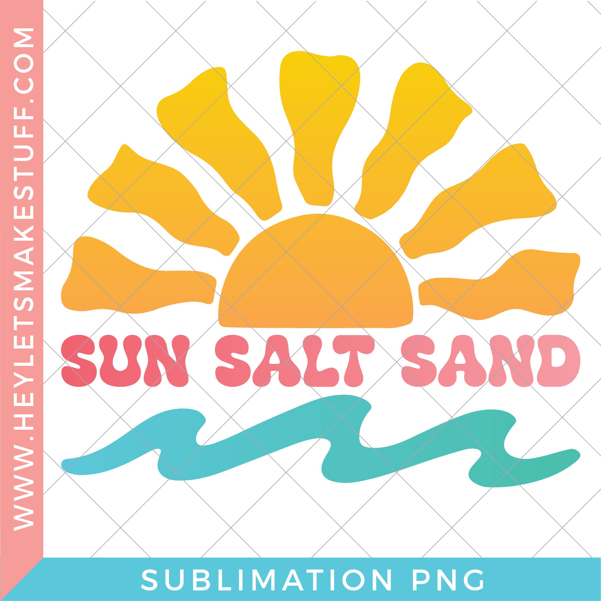 Sun Salt Sand - Sublimation - Club – Hey, Let's Make Stuff