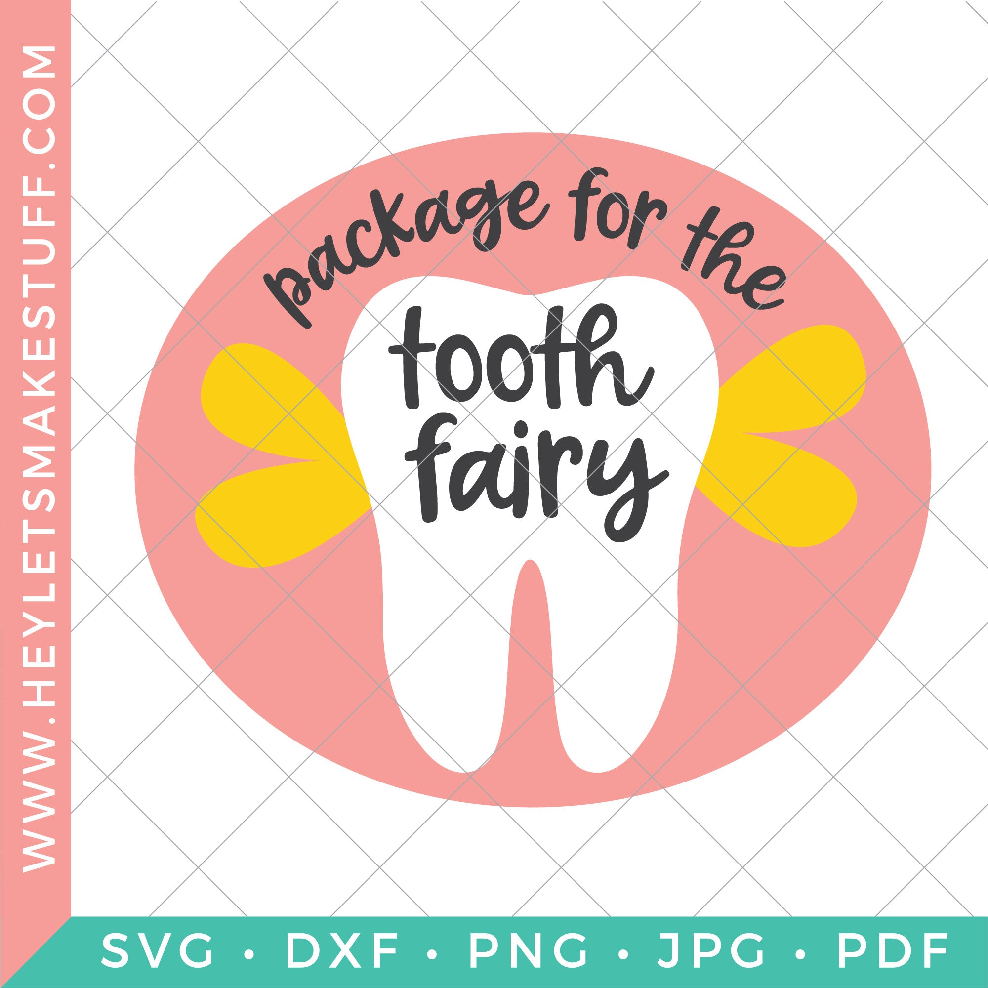 Package for the Tooth Fairy – Hey, Let's Make Stuff