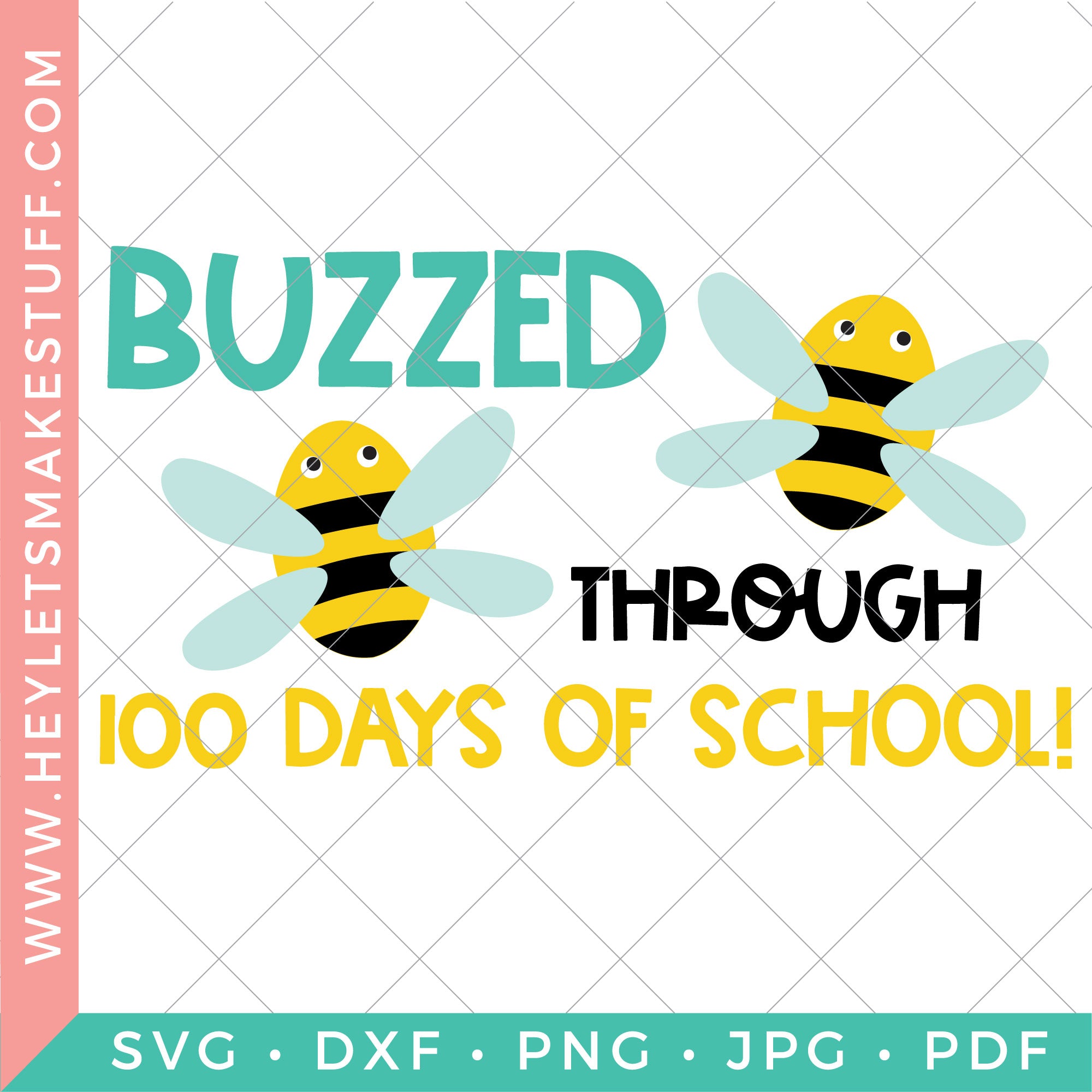 Bee 100 Days of School SVG – Hey, Let's Make Stuff