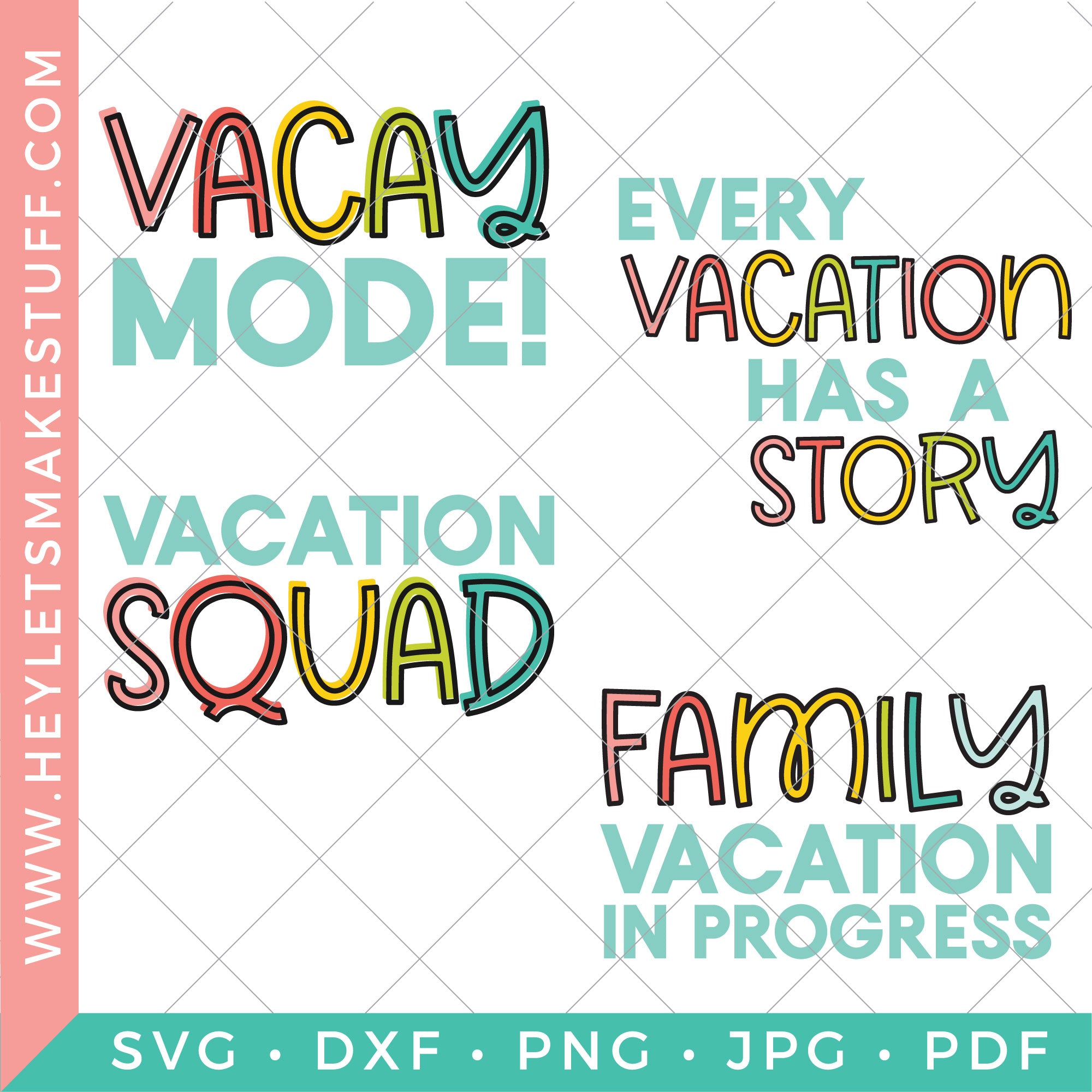 Vacation Bundle – Hey, Let's Make Stuff