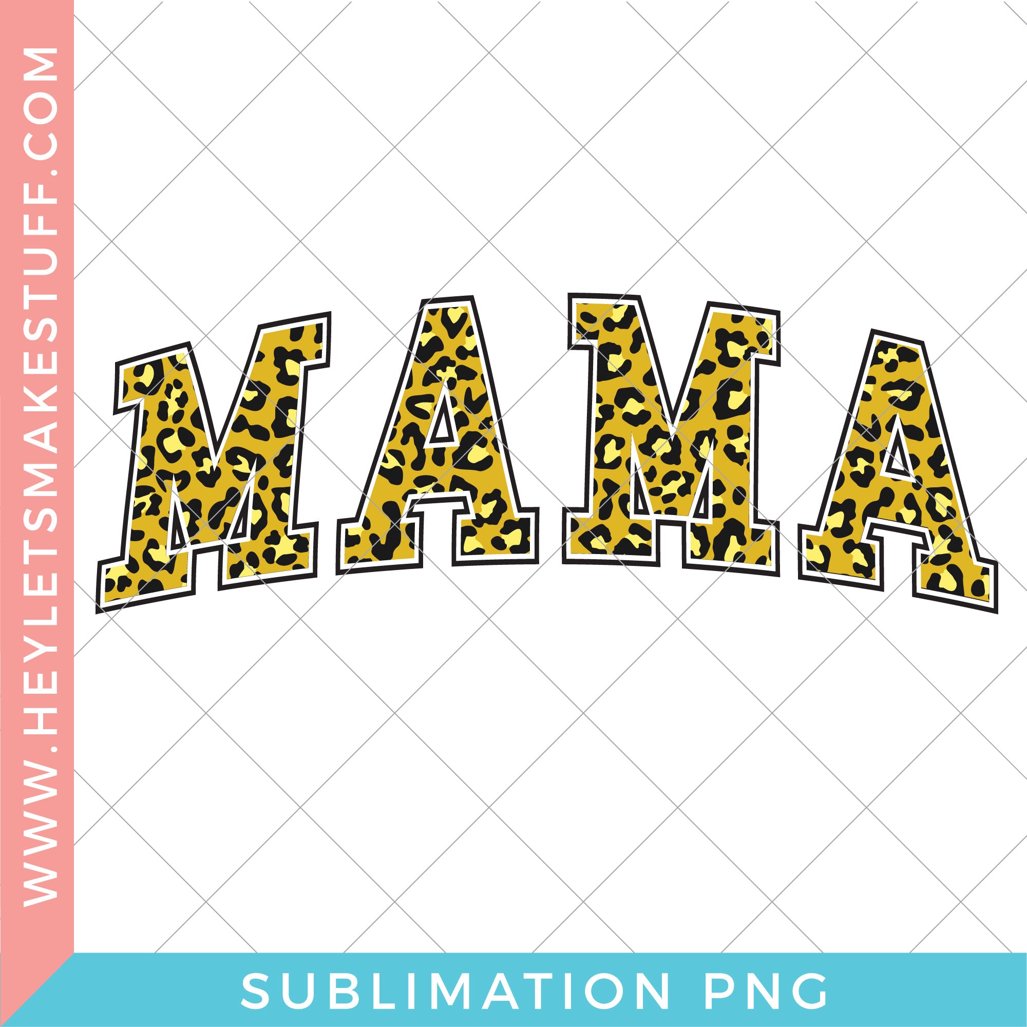 Mama 4 Yellow - Sublimation – Hey, Let's Make Stuff