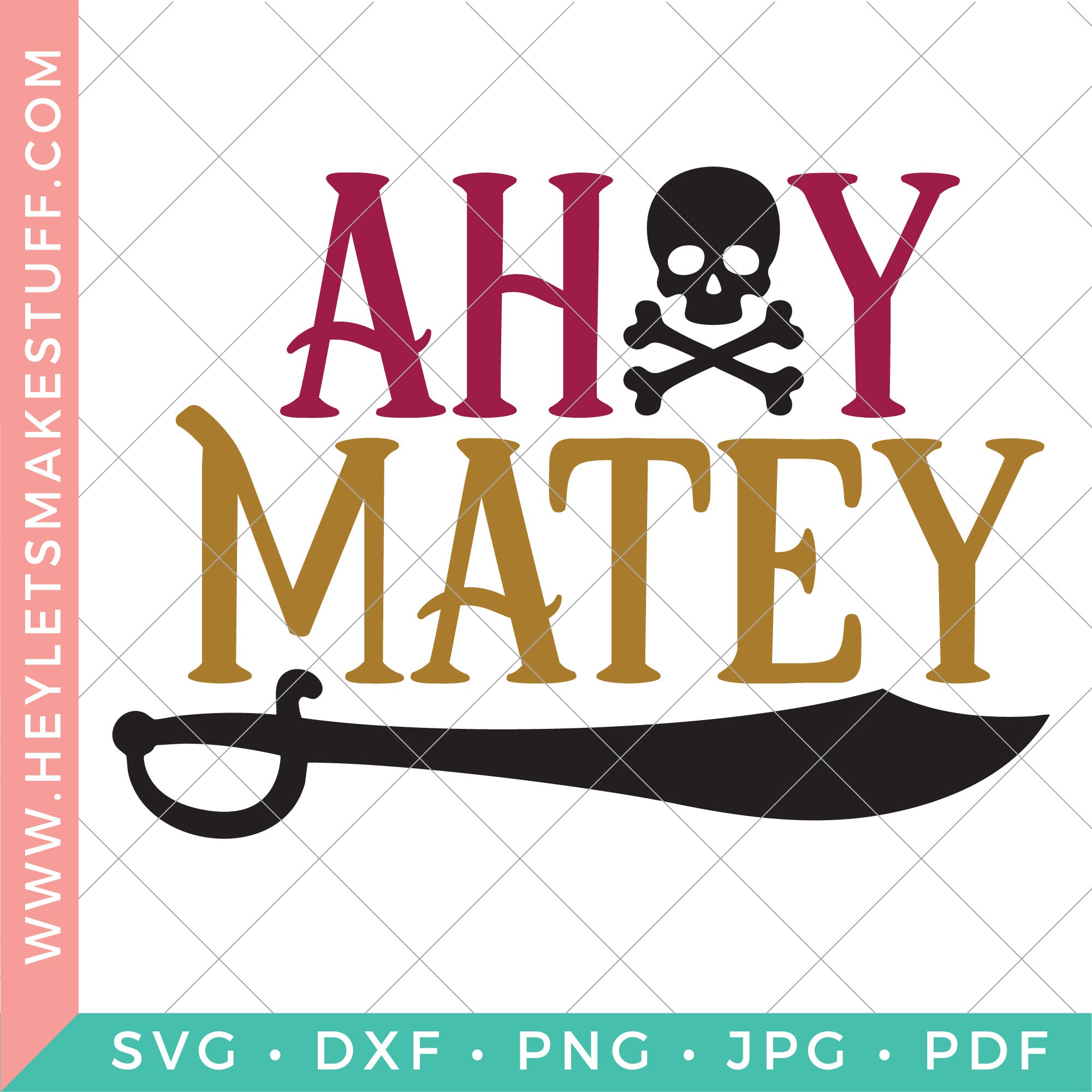 Ahoy Matey – Hey, Let's Make Stuff
