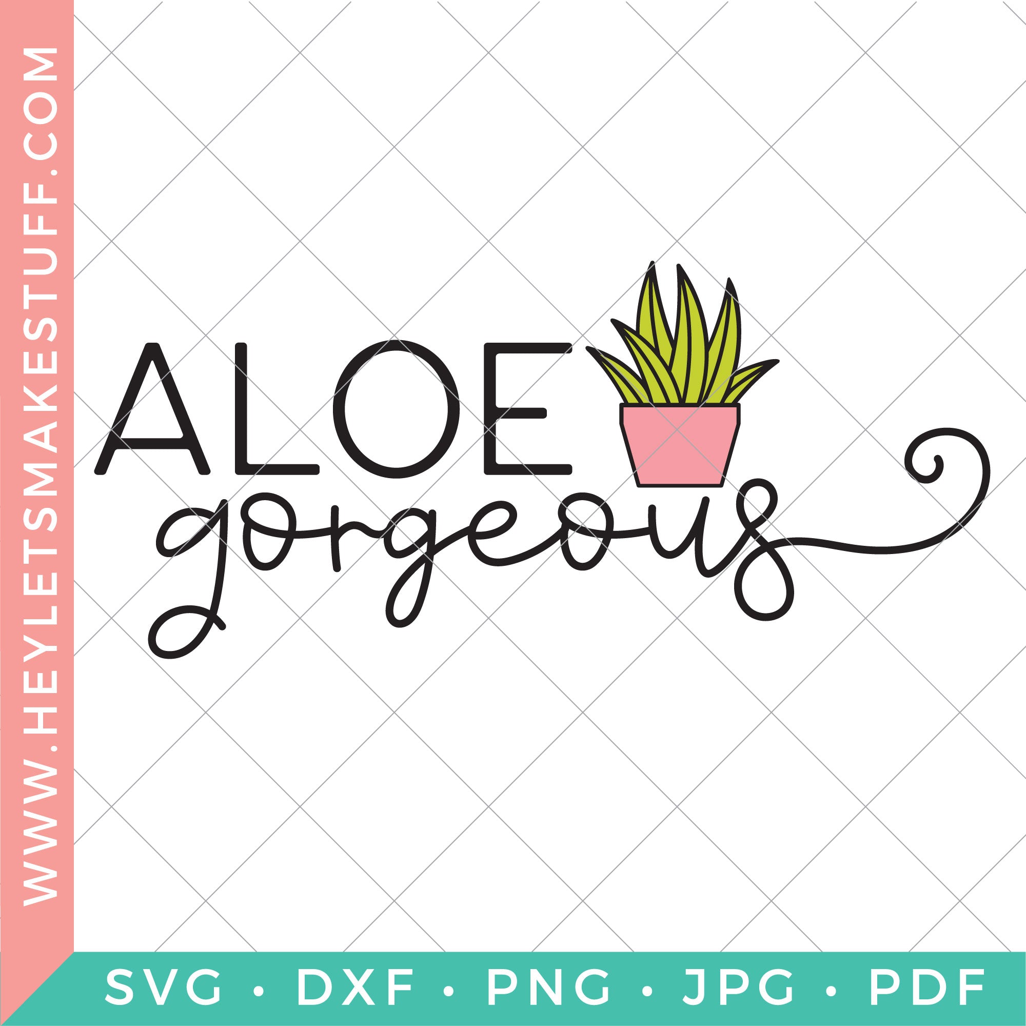 Aloe Gorgeous – Hey, Let's Make Stuff