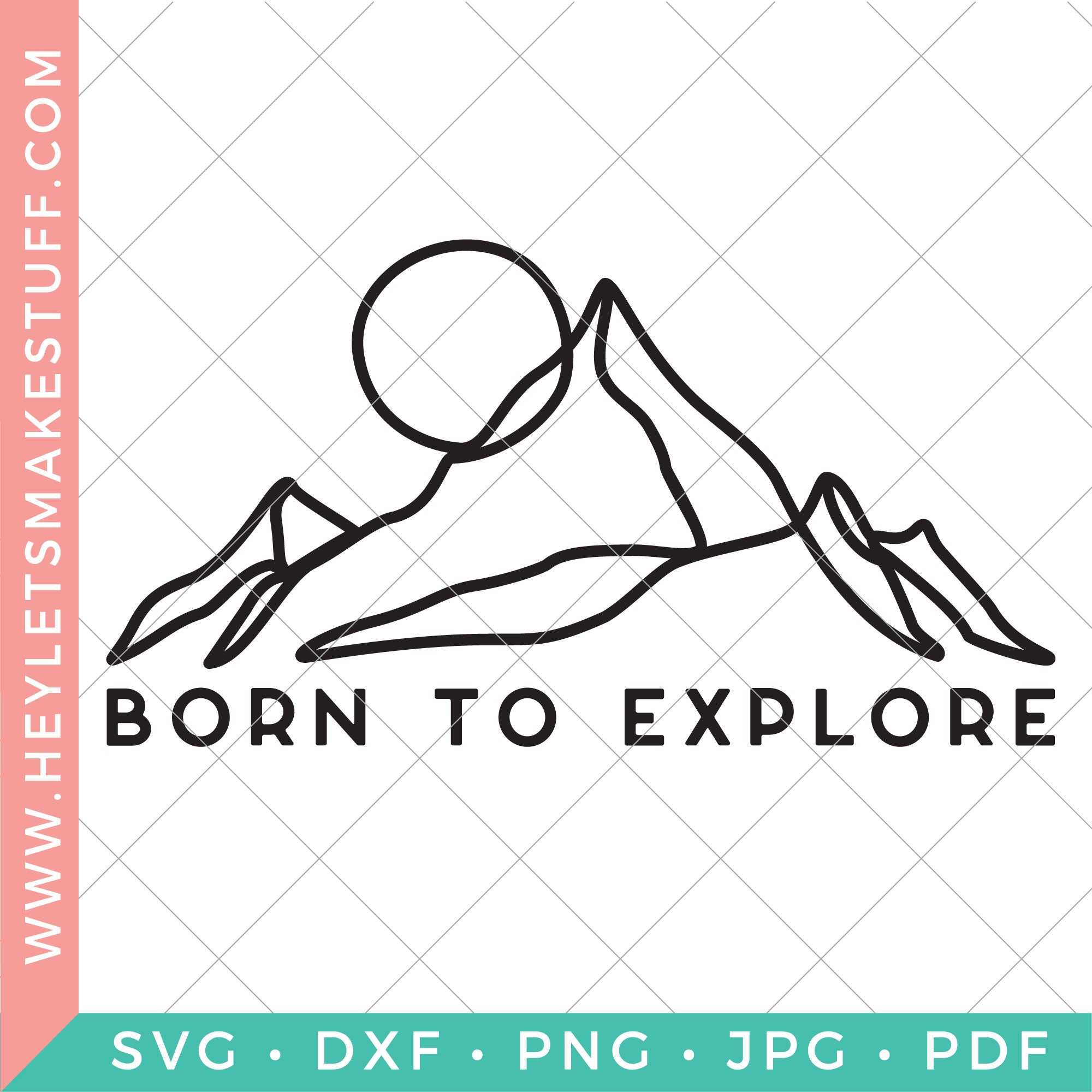 Born To Explore - Club – Hey, Let's Make Stuff