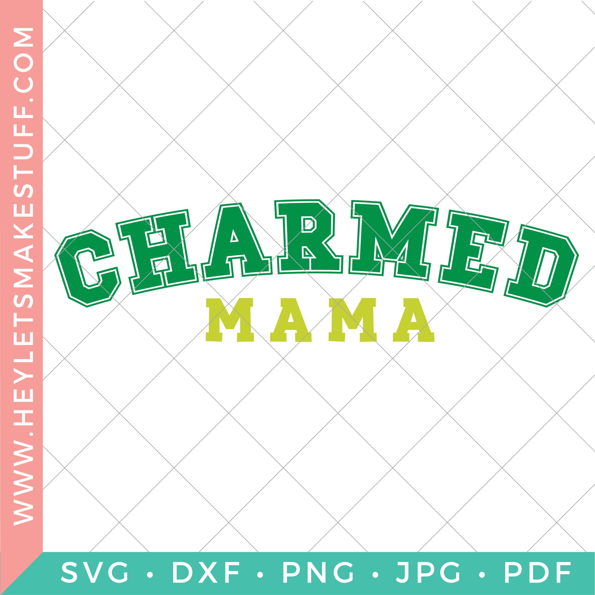 Charmed Mama - Club – Hey, Let's Make Stuff