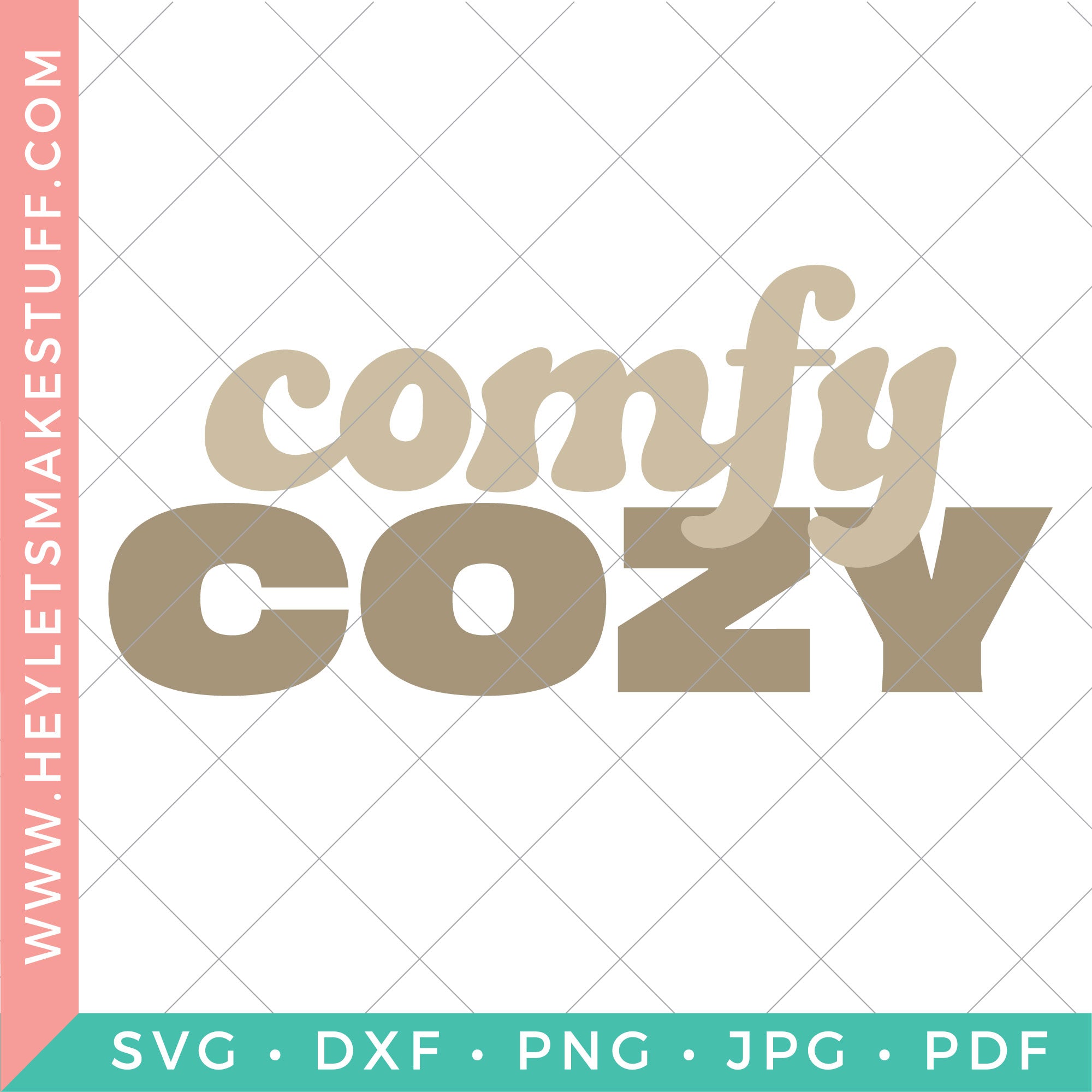 Comfy Cozy - Club – Hey, Let's Make Stuff