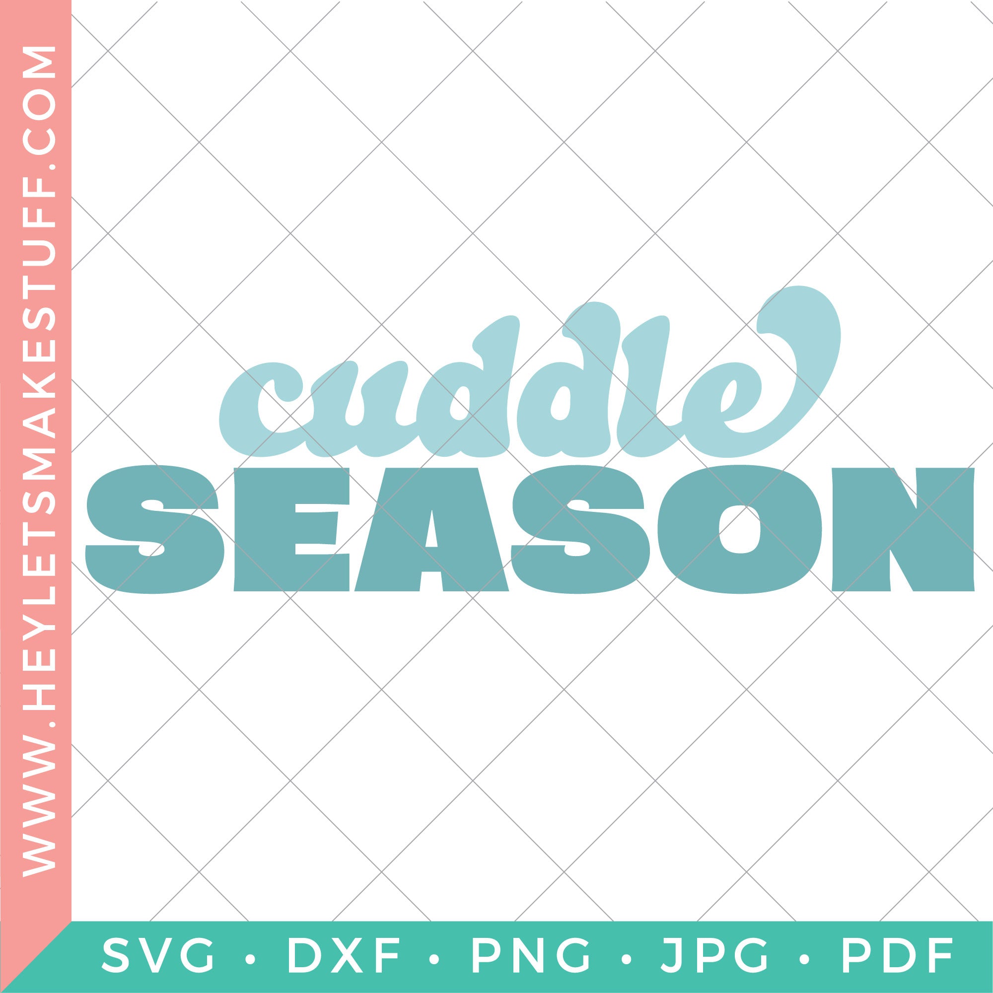 Cuddle Season - Club – Hey, Let's Make Stuff