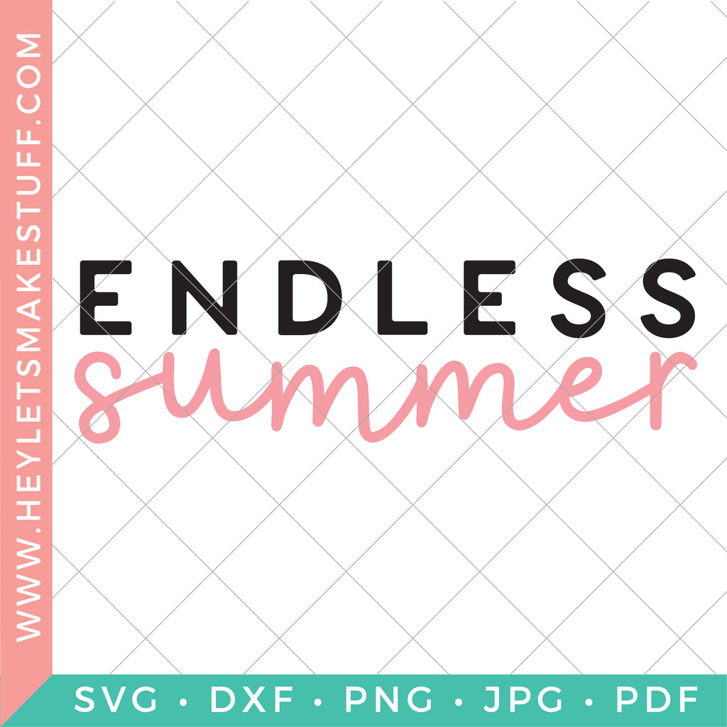 Endless Summer 1 - Club – Hey, Let's Make Stuff