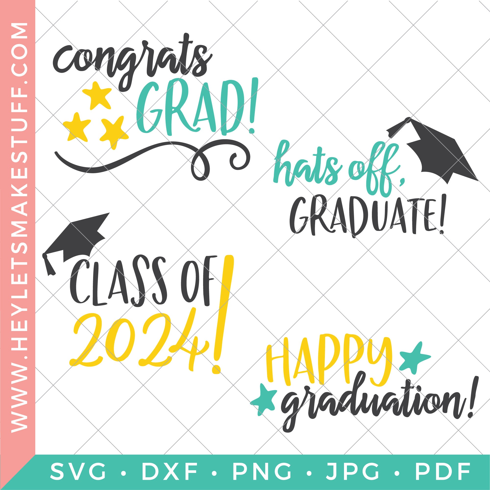 2024 Graduation Bundle 1 – Hey, Let's Make Stuff