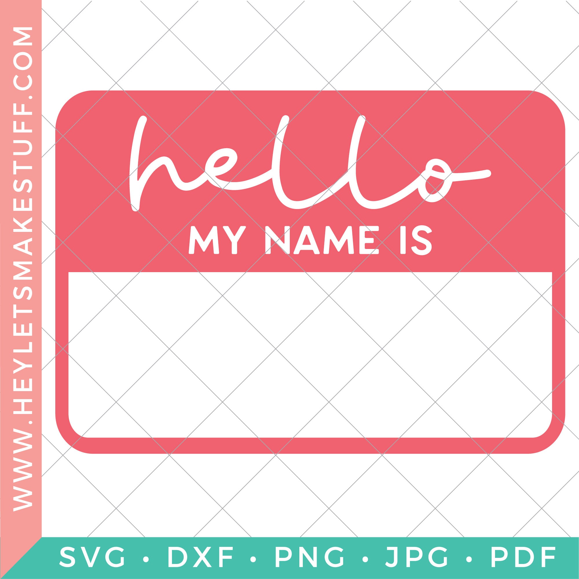 Hello My Name Is – Hey, Let's Make Stuff