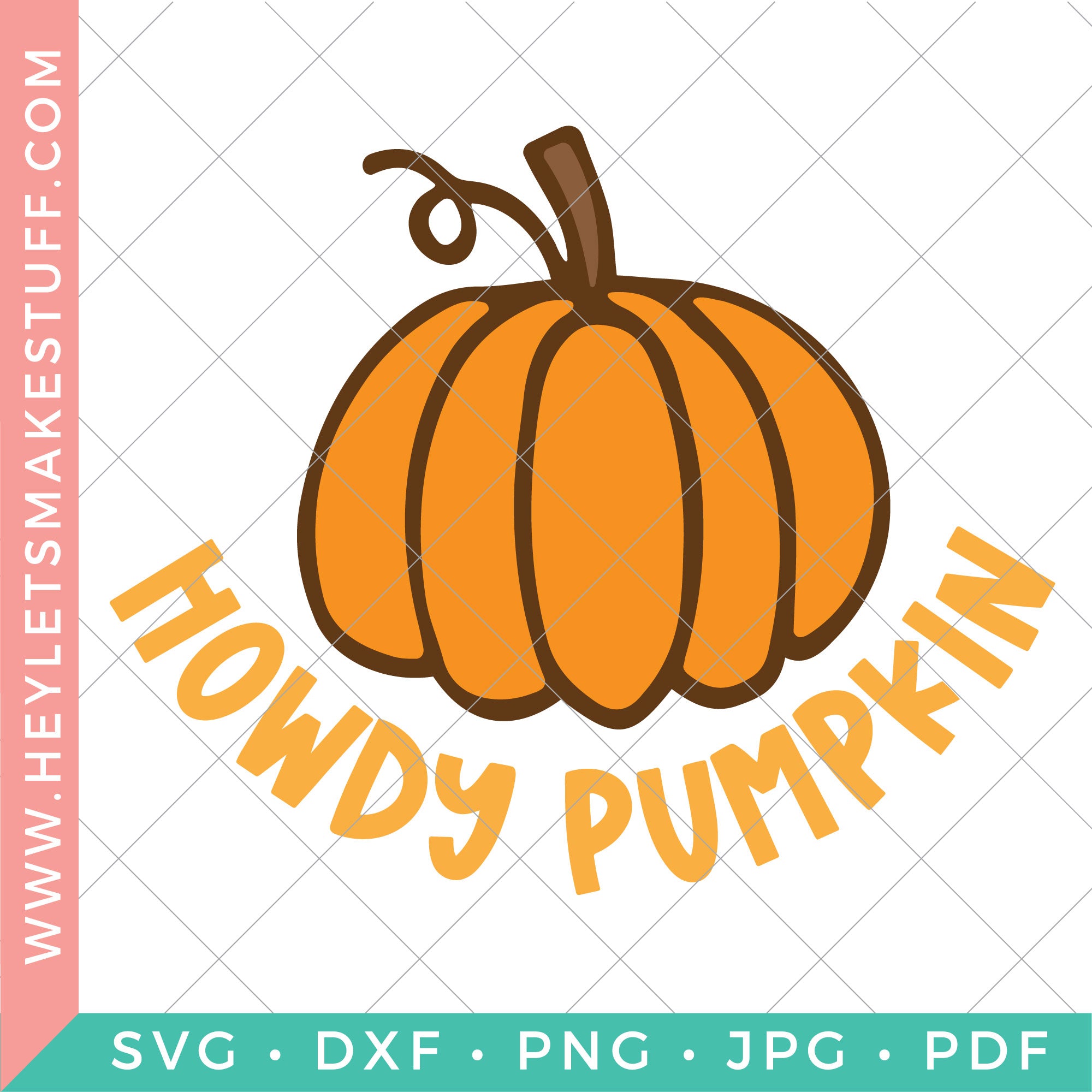 Howdy Pumpkin - Club – Hey, Let's Make Stuff