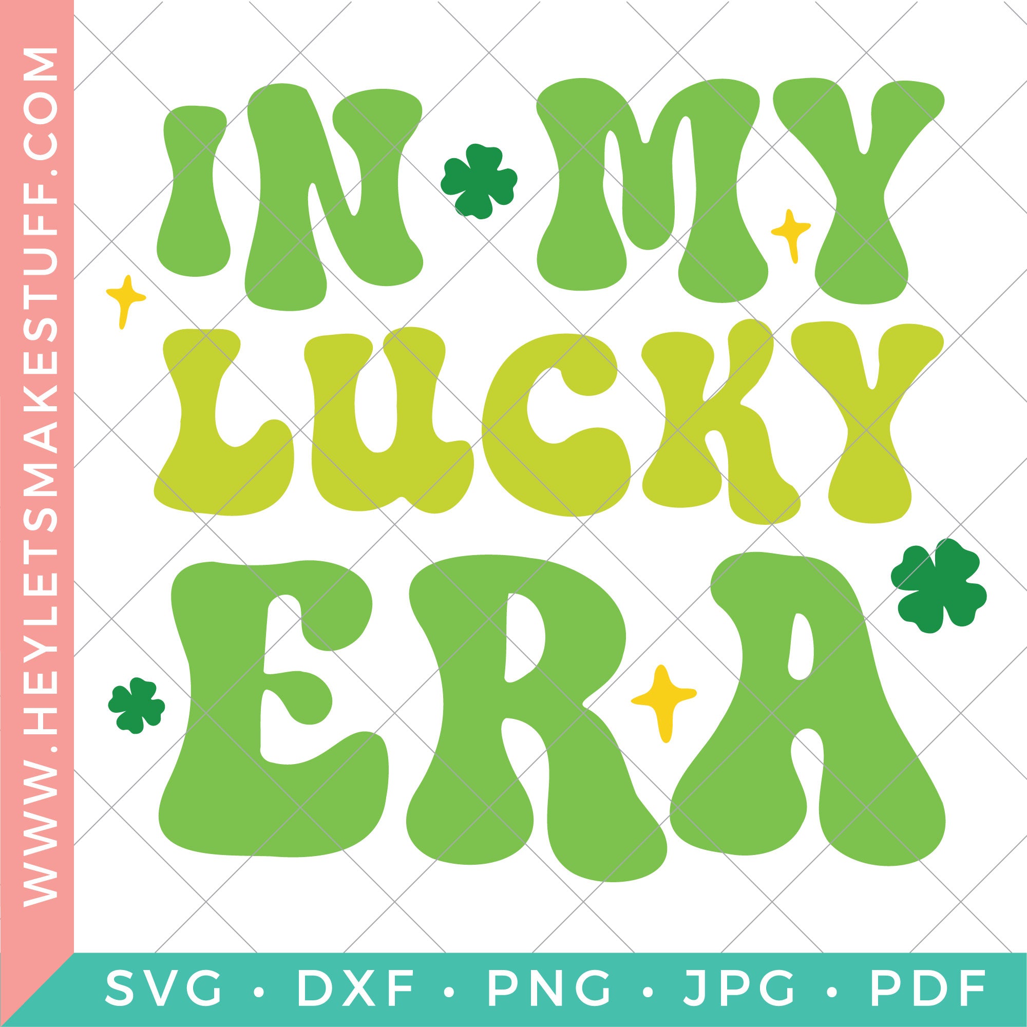 In My Lucky Era – Hey, Let's Make Stuff
