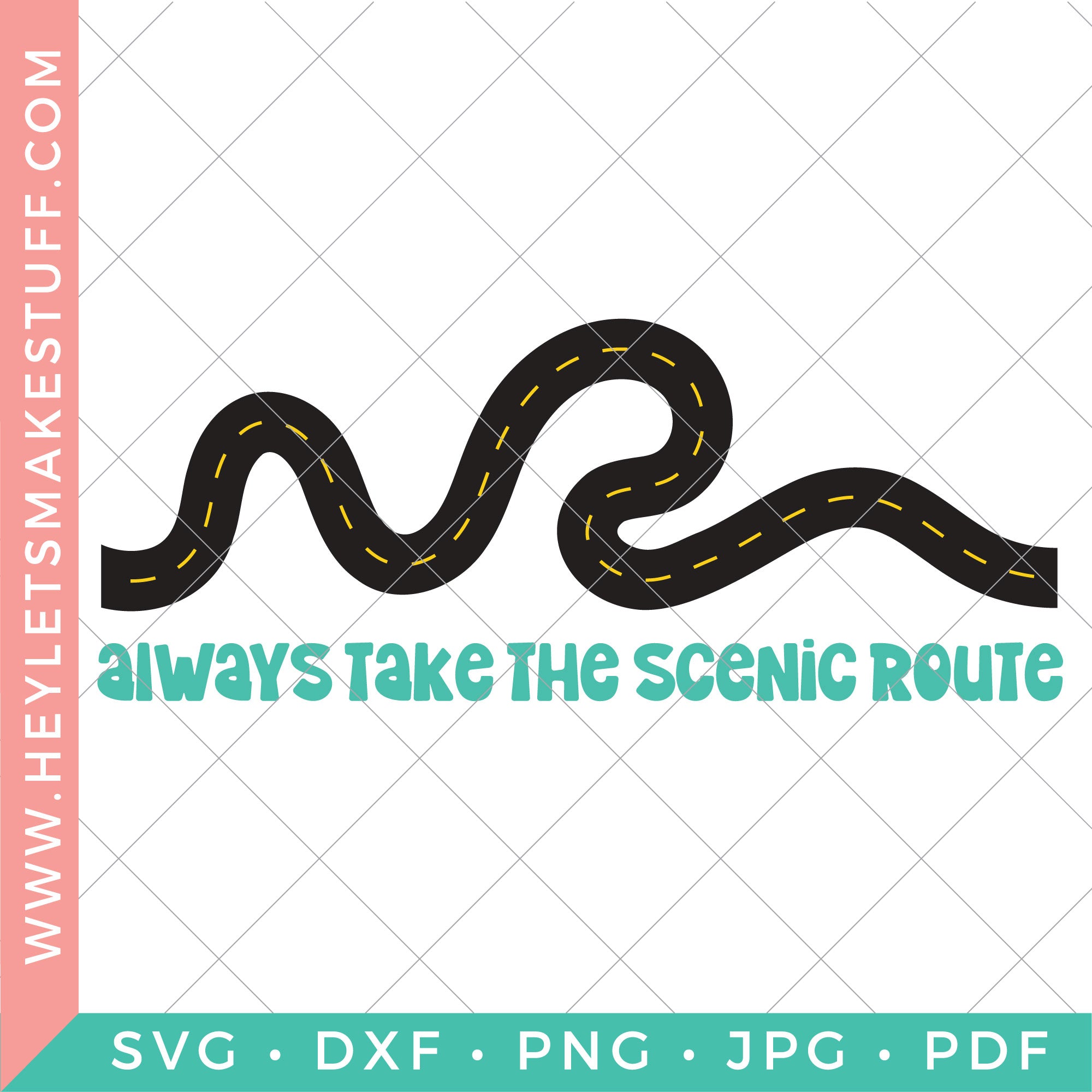 Always Take the Scenic Route – Hey, Let's Make Stuff