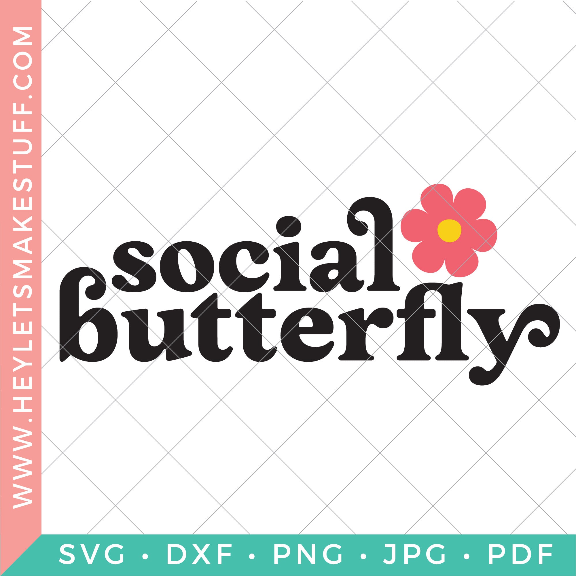 Social Butterfly – Hey, Let's Make Stuff