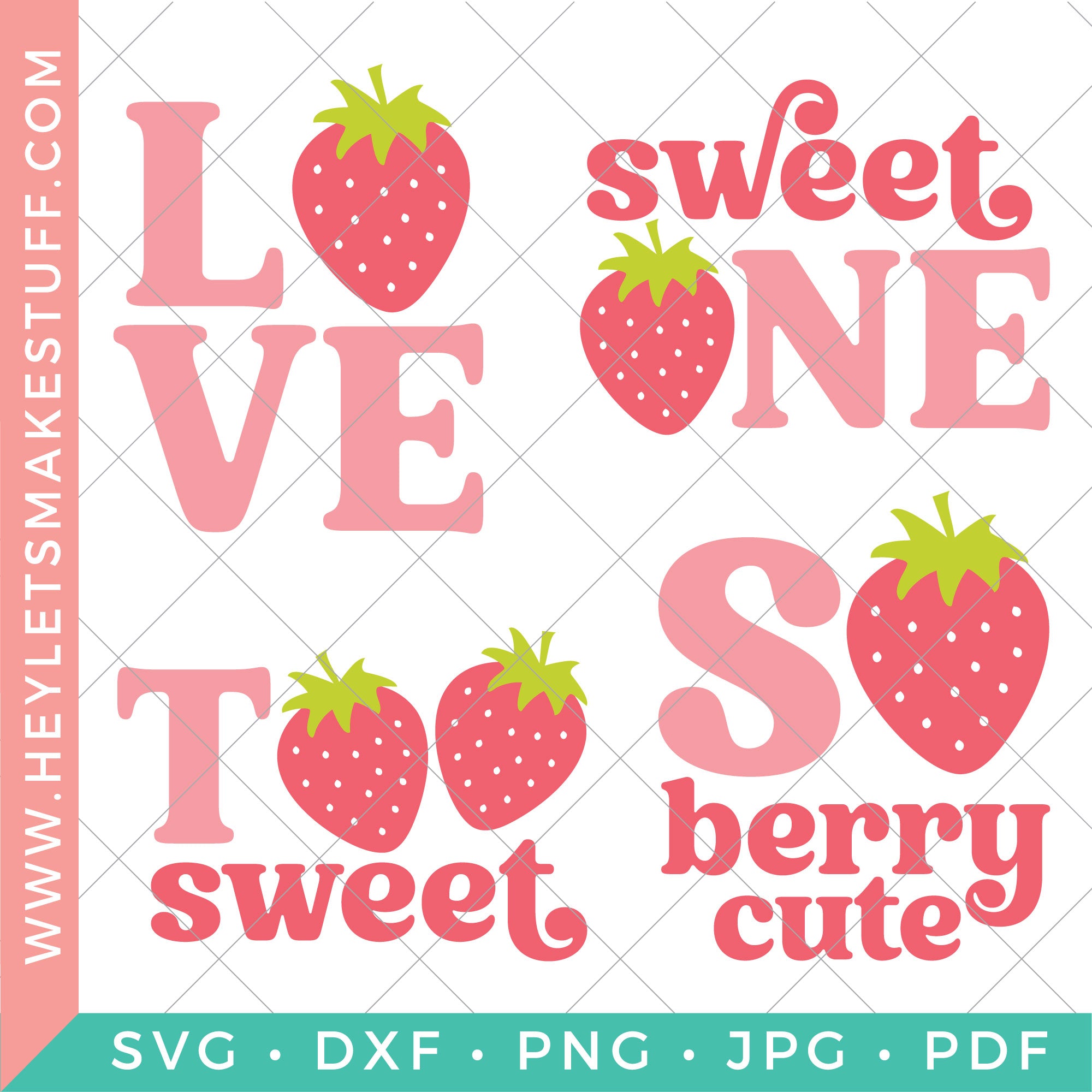 Strawberry Bundle – Hey, Let's Make Stuff