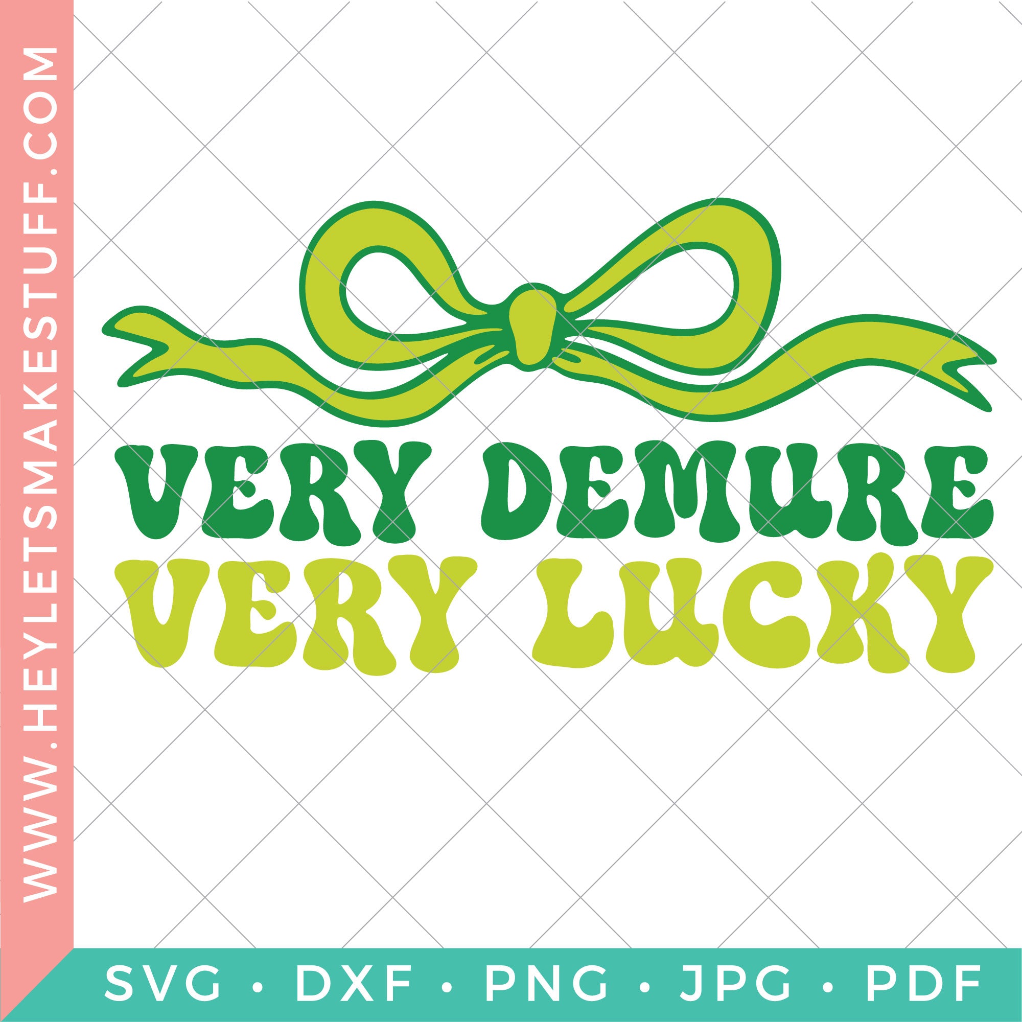 Very Demure Very Lucky – Hey, Let's Make Stuff