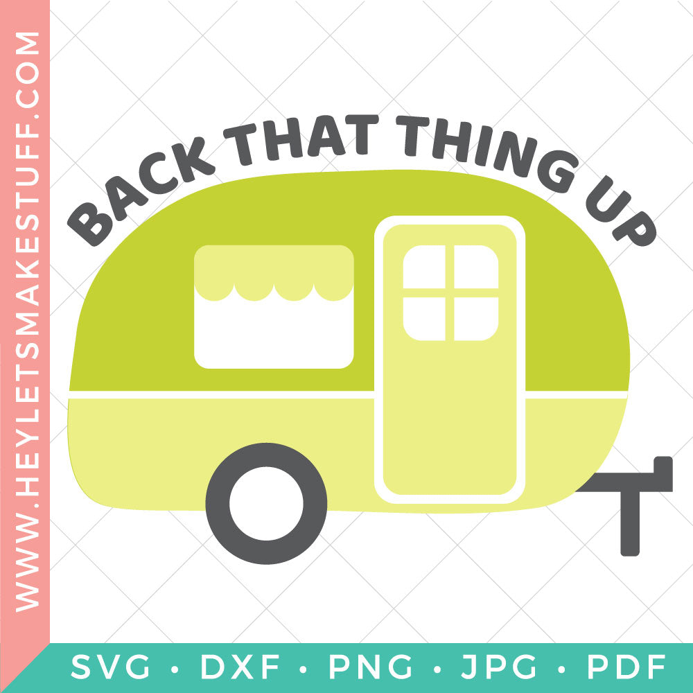 Back That Thing Up - Club – Hey, Let's Make Stuff
