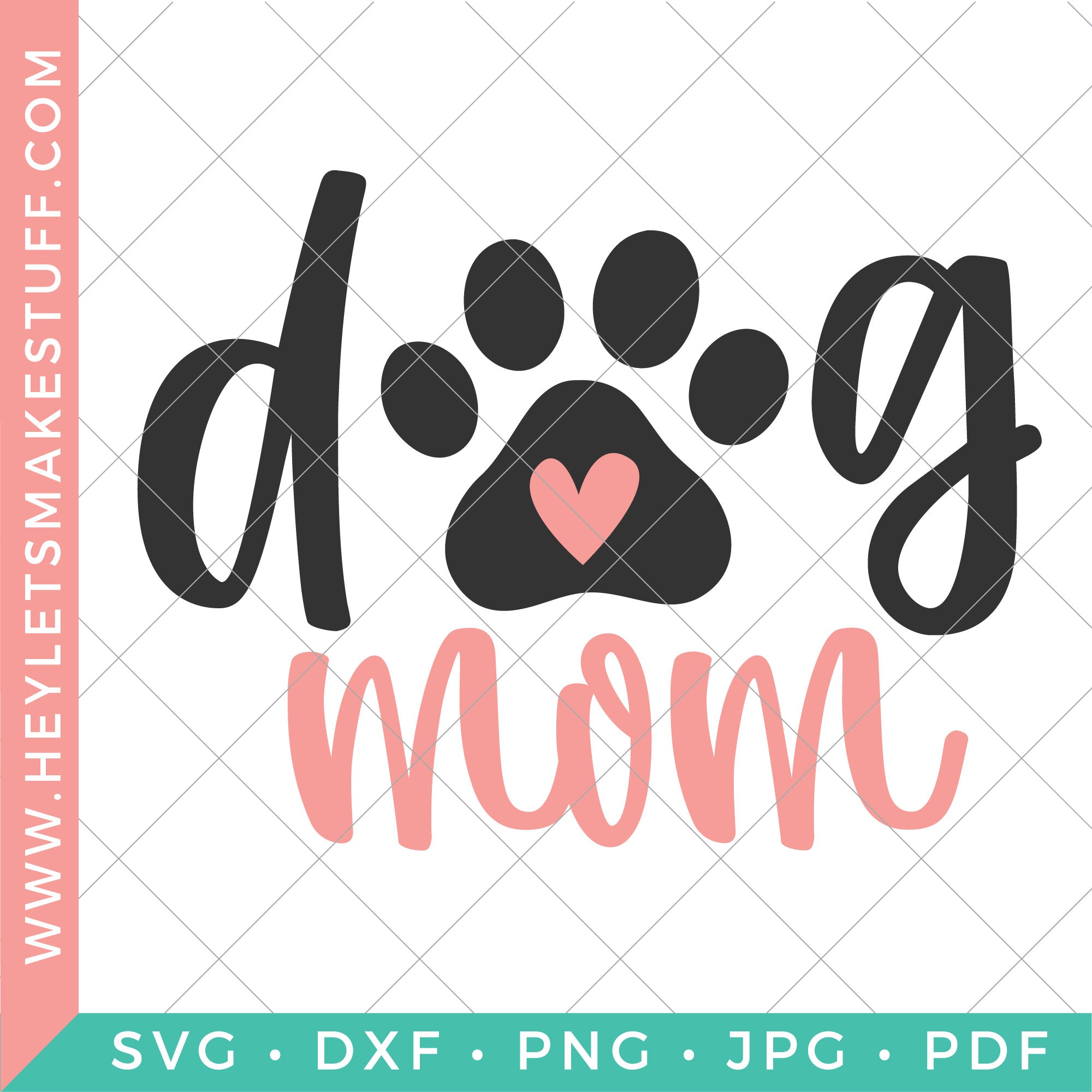 Dog Mom 1 - Club – Hey, Let's Make Stuff
