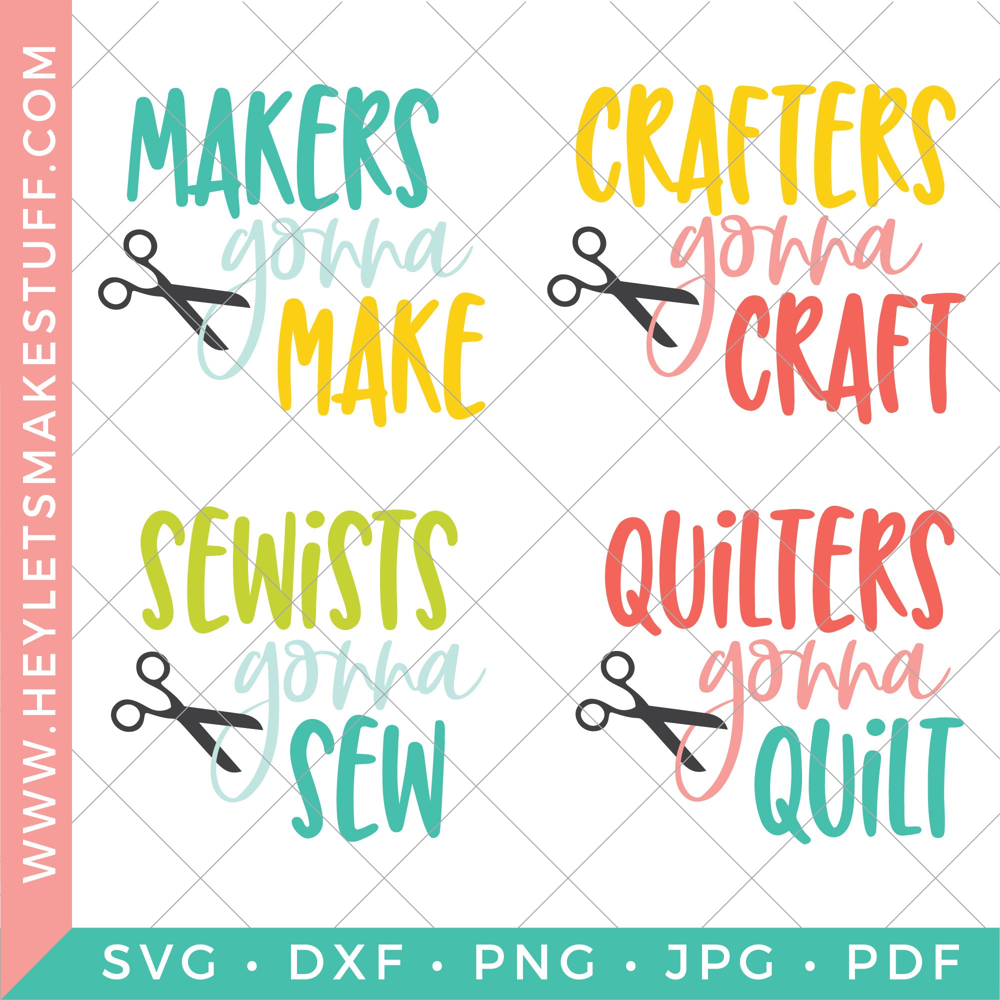 Makers Gonna Make SVG Bundle – Hey, Let's Make Stuff