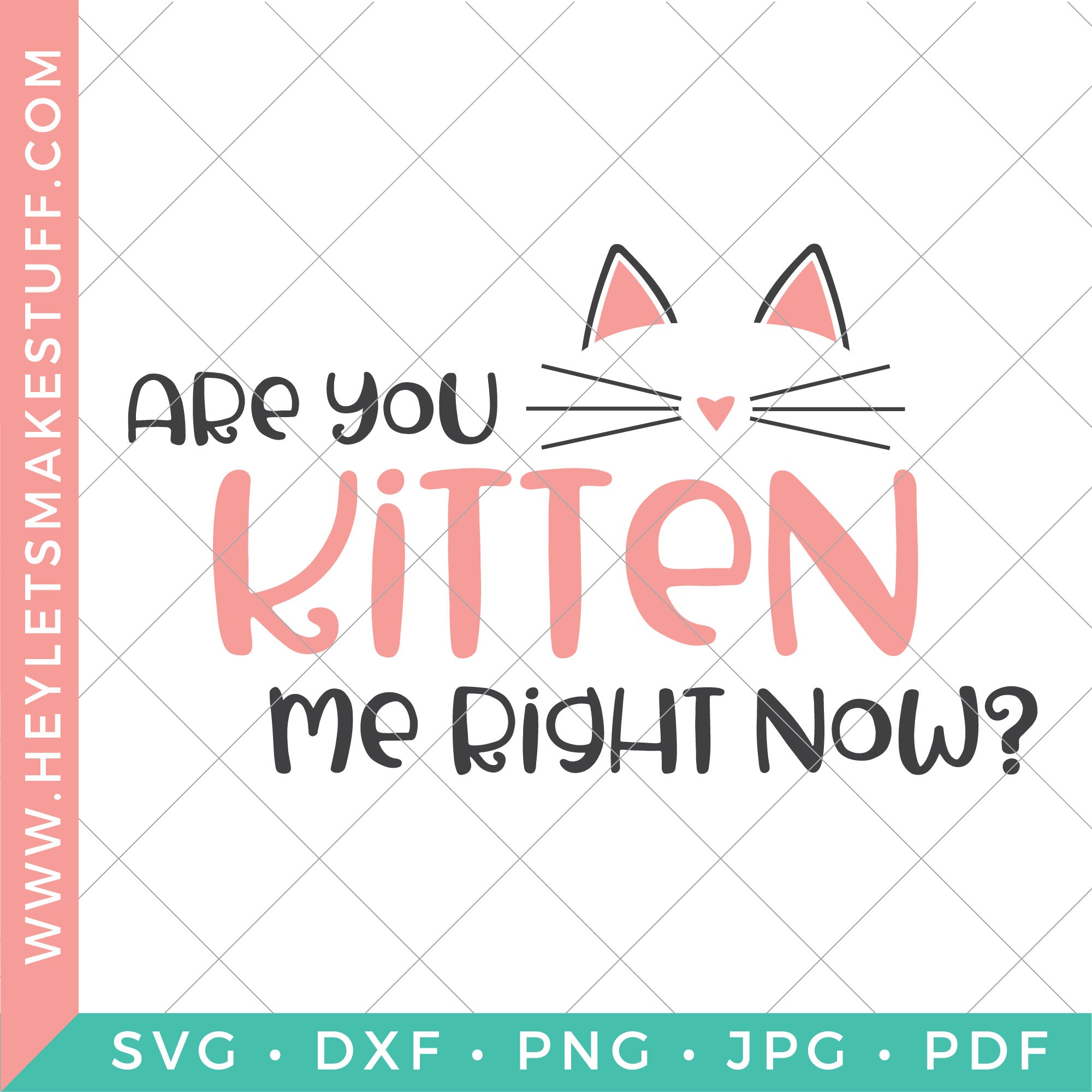 Are you Kitten Me Right Now? - Club – Hey, Let's Make Stuff