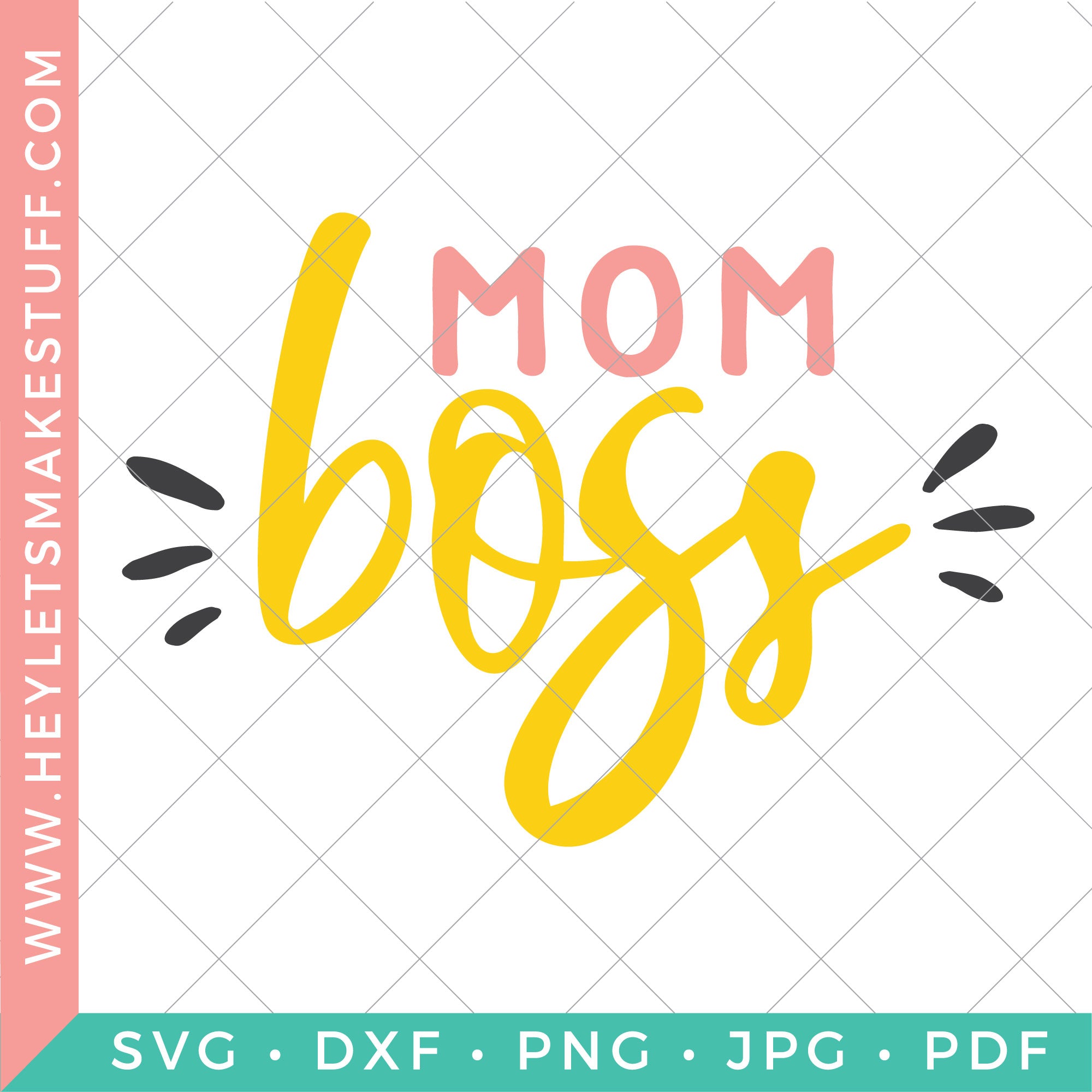 Mom Boss - Club – Hey, Let's Make Stuff