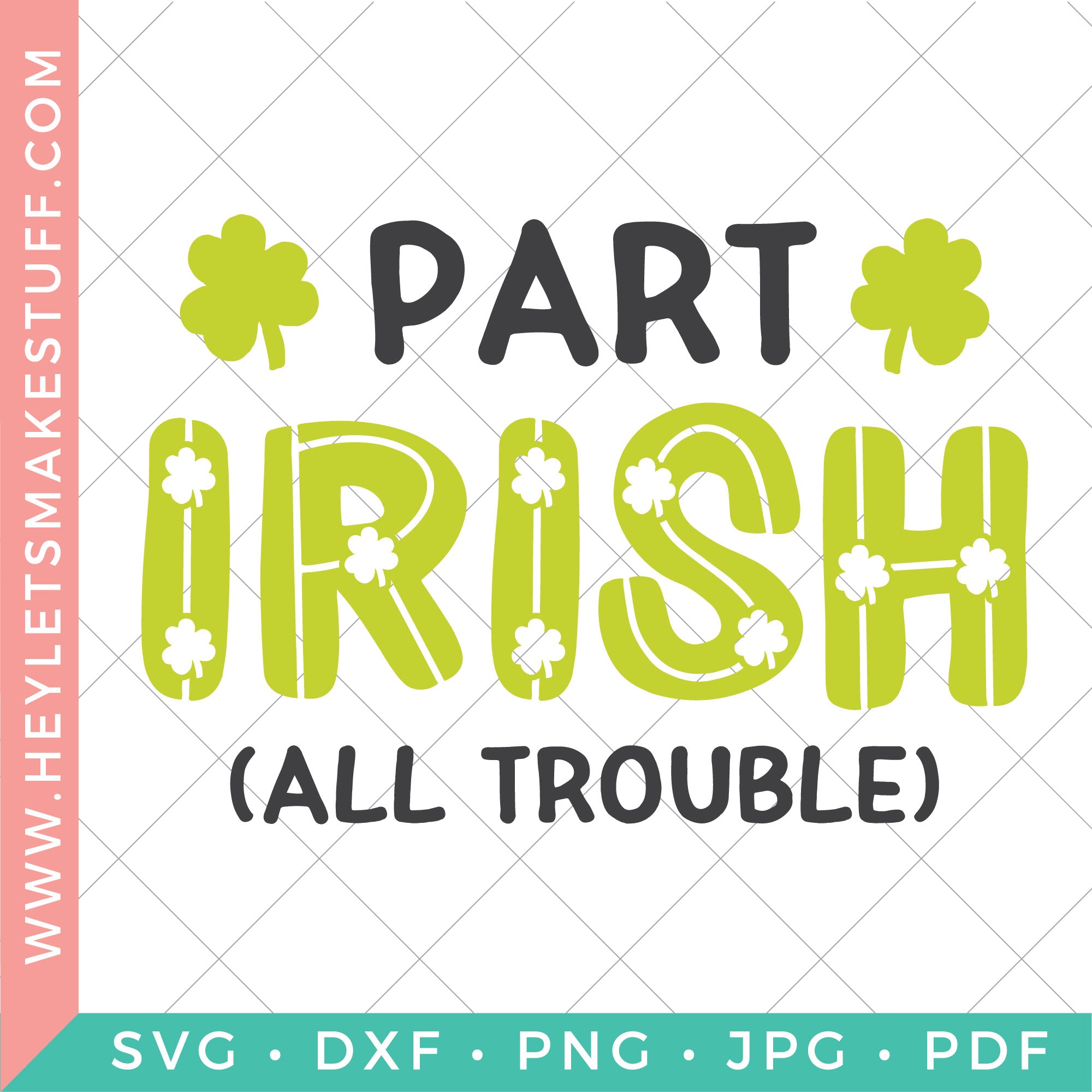 Part Irish - Club – Hey, Let's Make Stuff