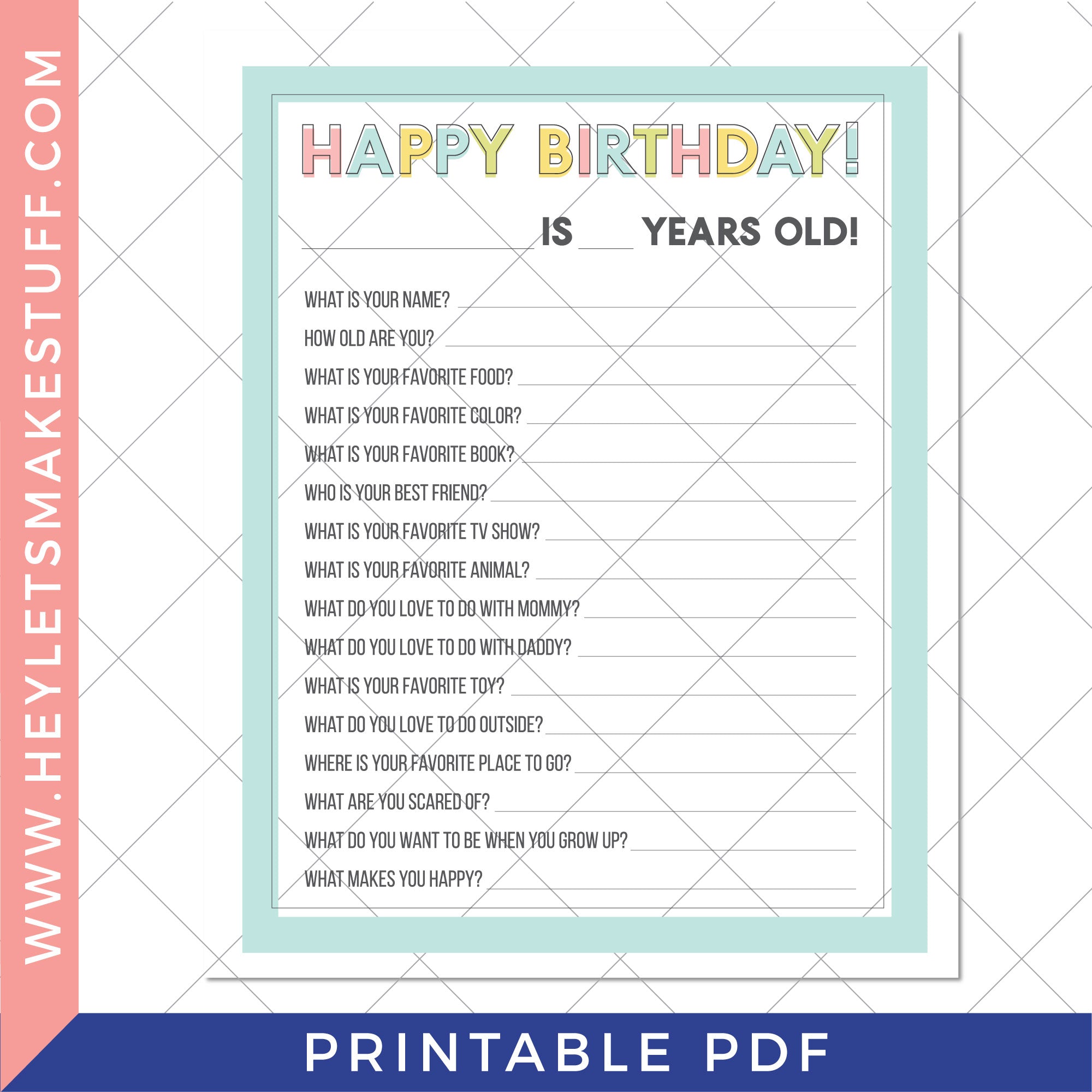 Printable Kid's Birthday Questionnaire – Hey, Let's Make Stuff
