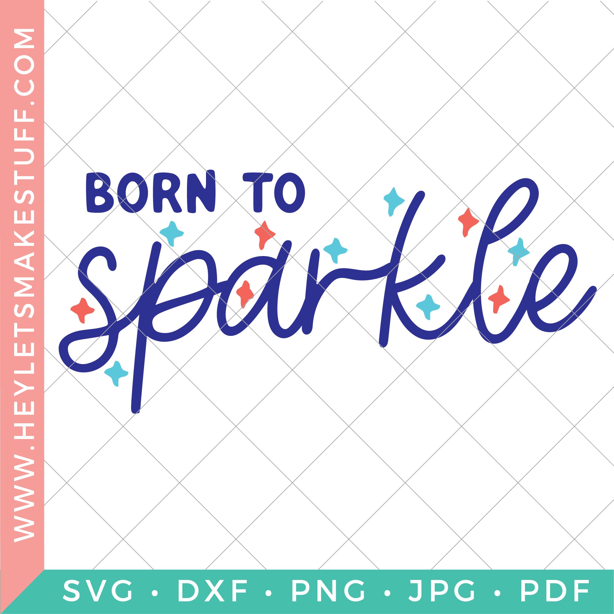 Born to Sparkle 2 – Hey, Let's Make Stuff