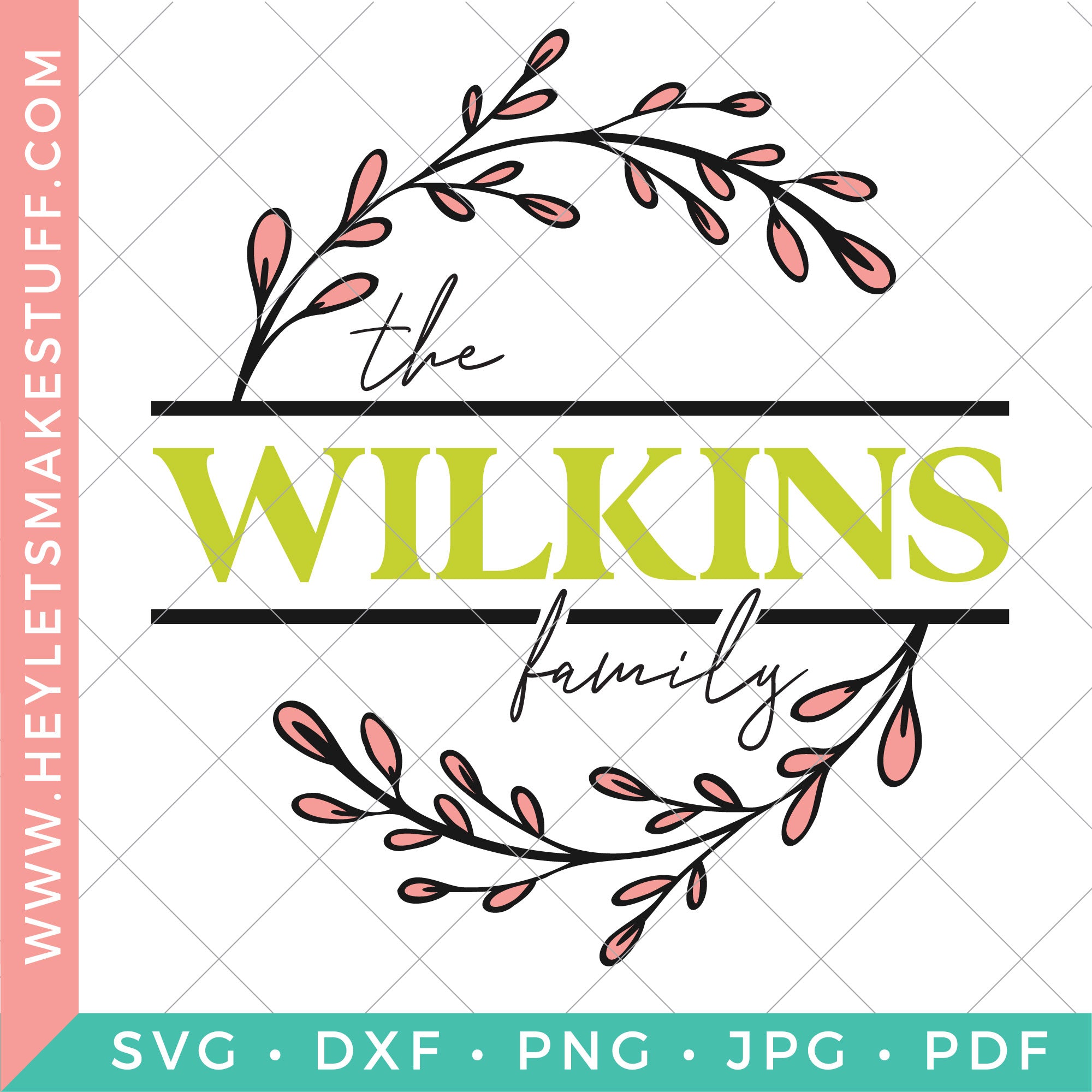 Family Monogram 1 – Hey, Let's Make Stuff
