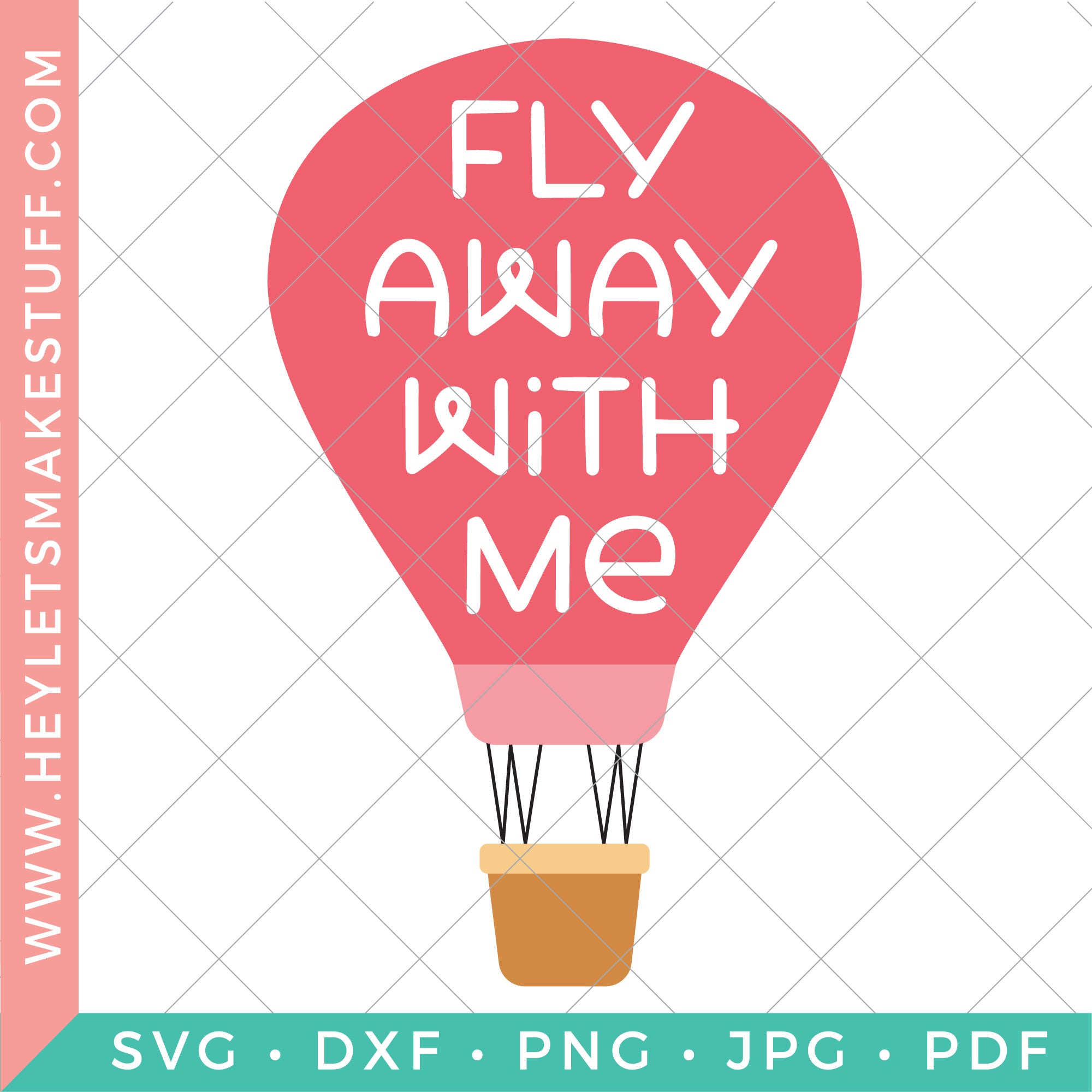 Hot Air Balloon - Fly Away with Me - Club – Hey, Let's Make Stuff