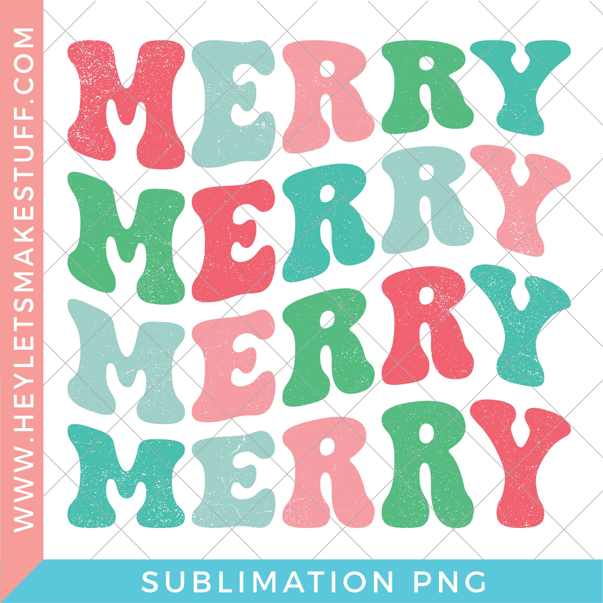 Merry Merry - Sublimation – Hey, Let's Make Stuff