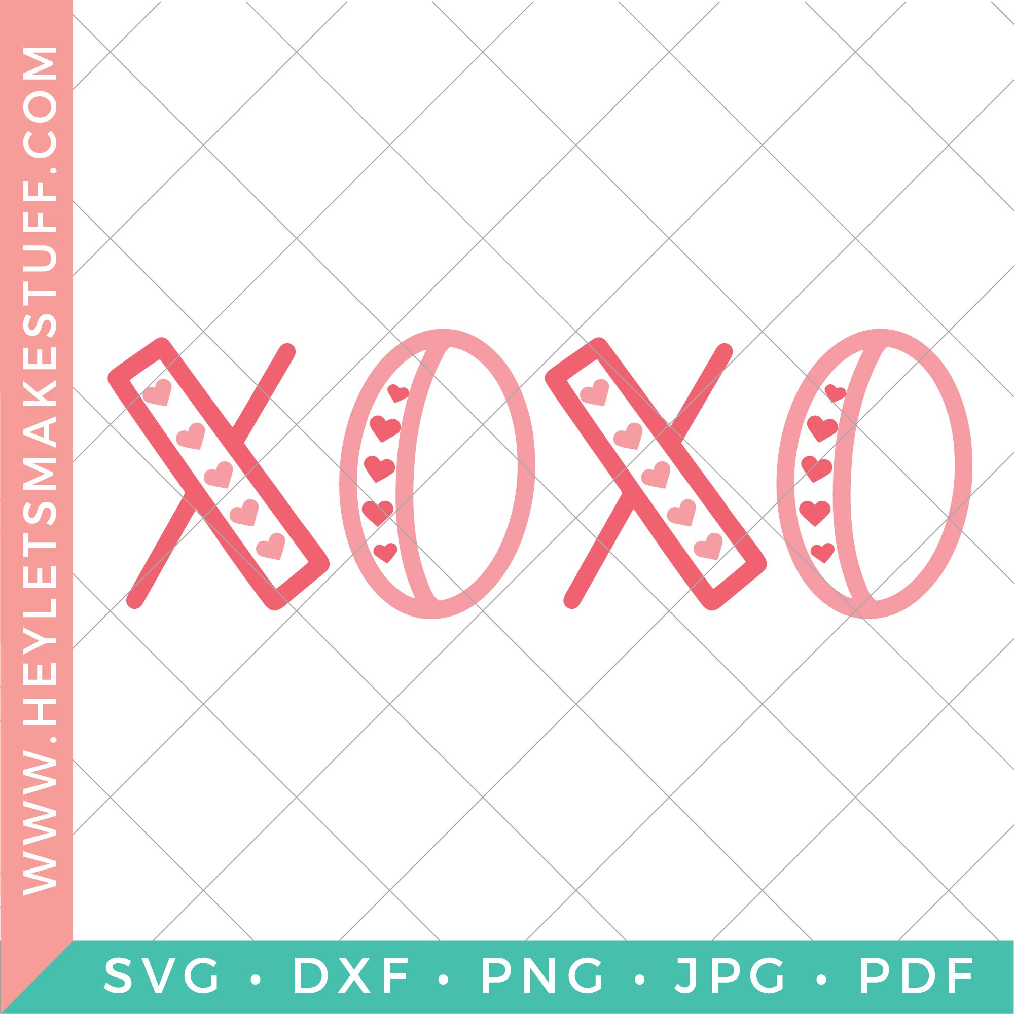 Valentine's Heart - XOXO – Hey, Let's Make Stuff