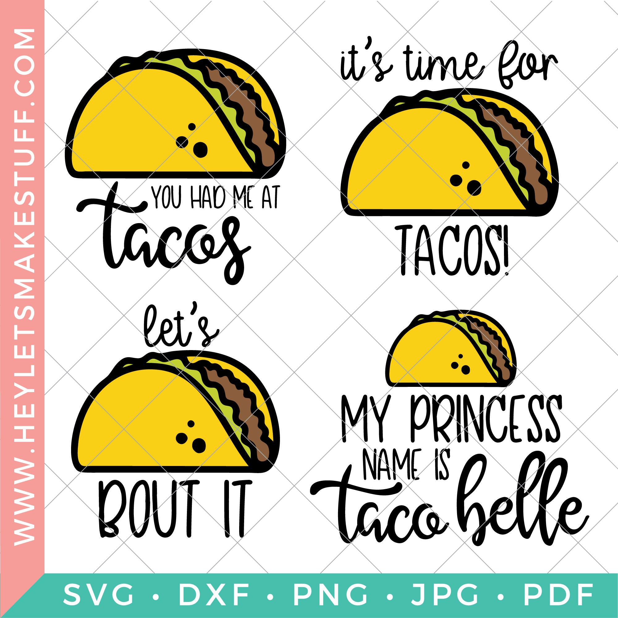 Taco Bundle – Hey, Let's Make Stuff