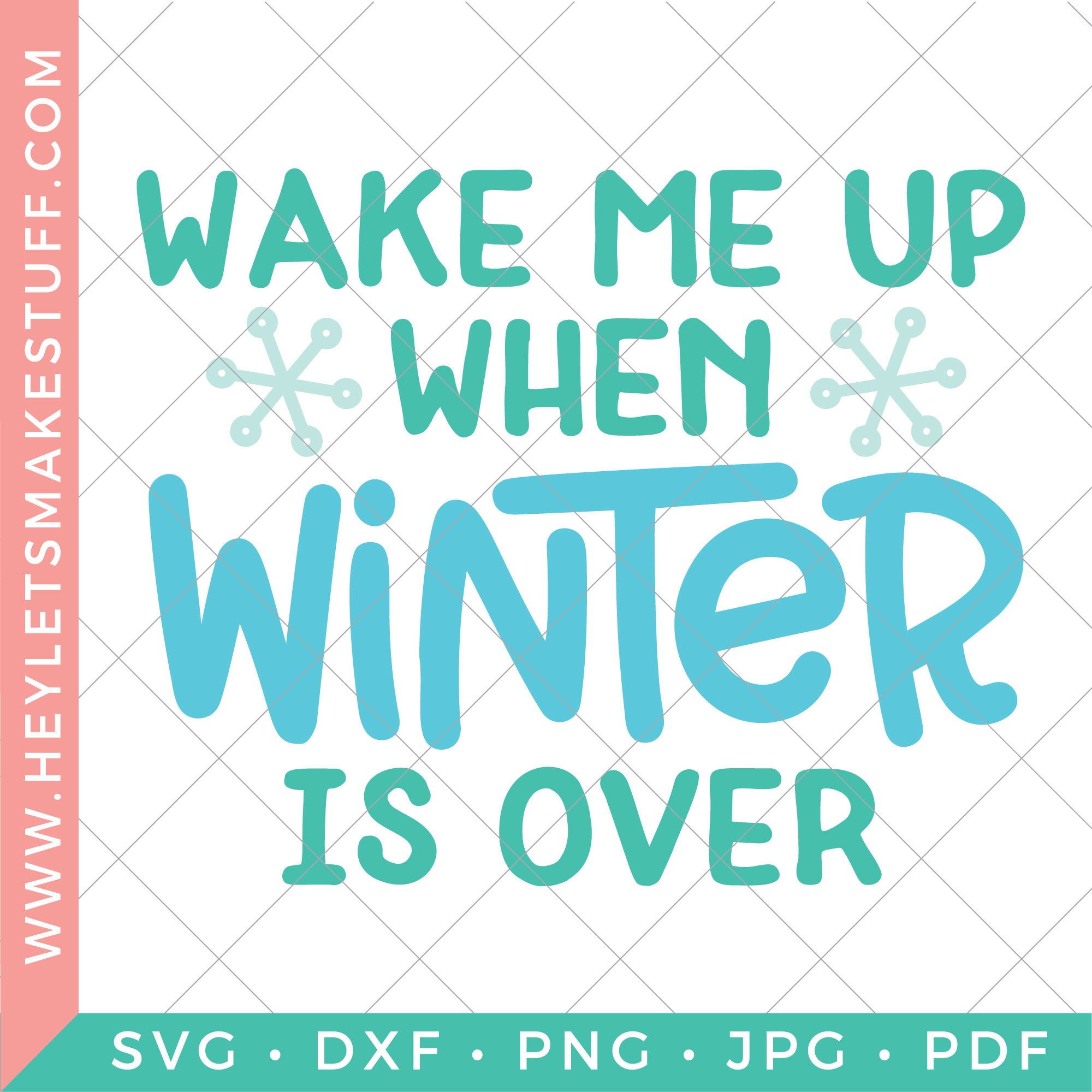 Wake Me Up When Winter is Over - Club – Hey, Let's Make Stuff